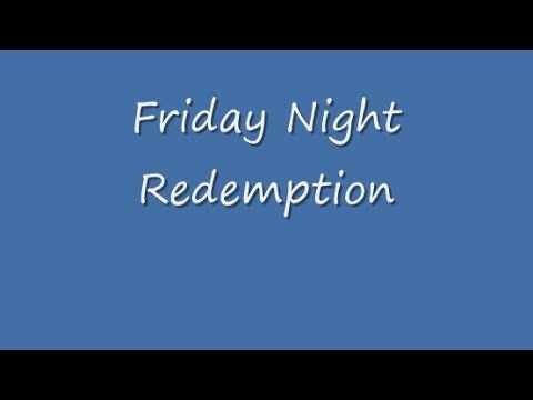 Friday Night Redemption #3 - YouTube