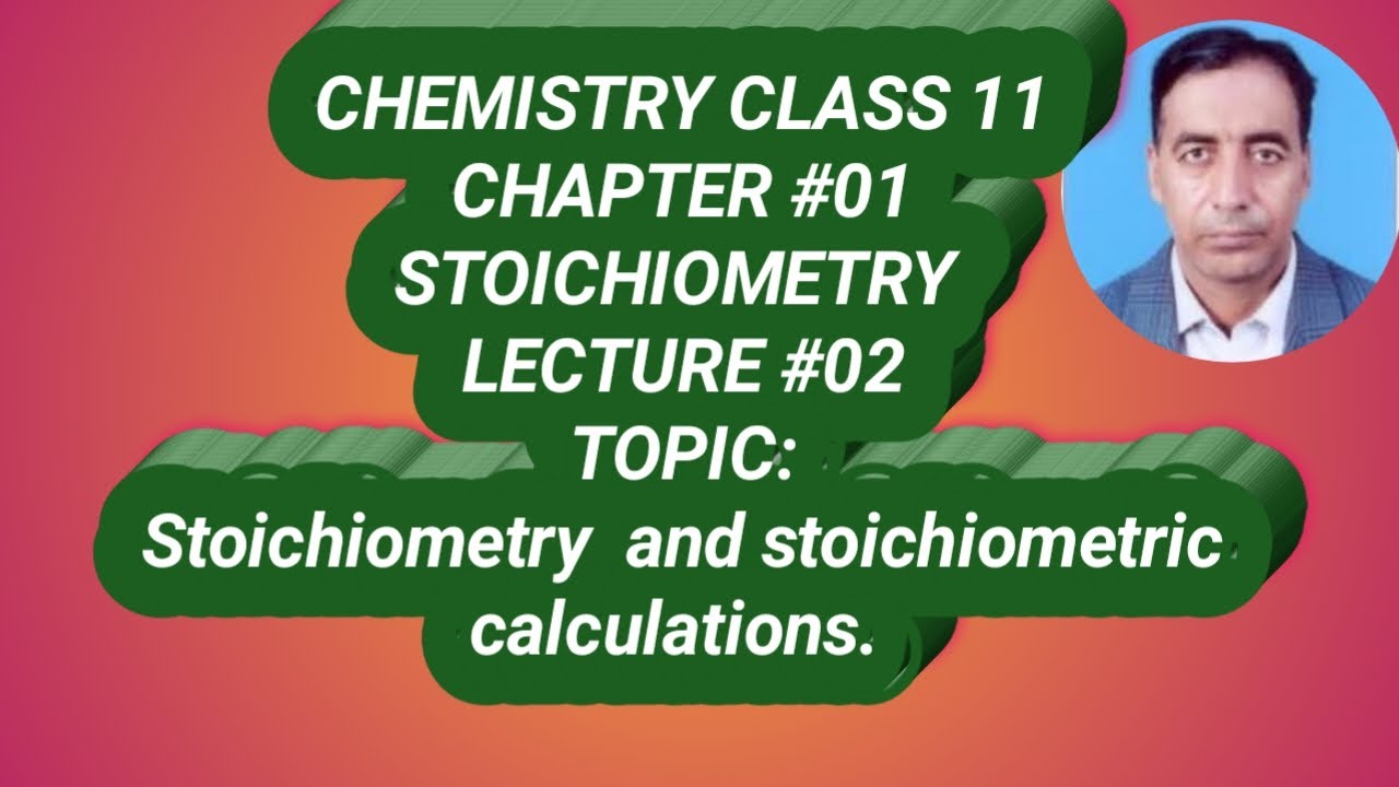 #02 Stoichiometry Chemistry Class 11 - YouTube