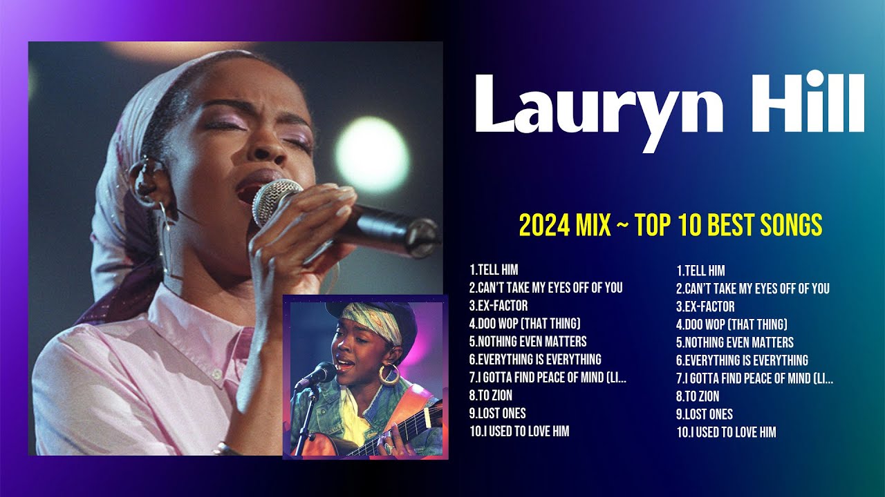 Lauryn Hill The Greatest Hits ~ Top Songs Collections - YouTube