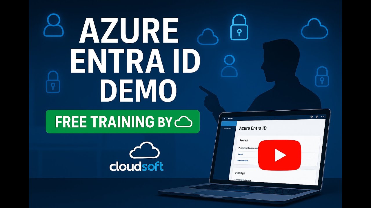 Azure Entra ID Training Demo | Identity & Access Management Explained | Cloudsoft Solutions ...