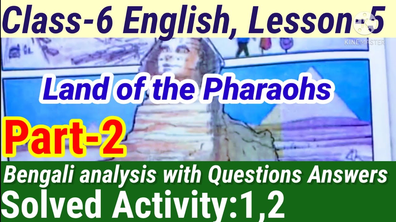Class 6 English Lesson 5 Land of the Pharaohs || - YouTube
