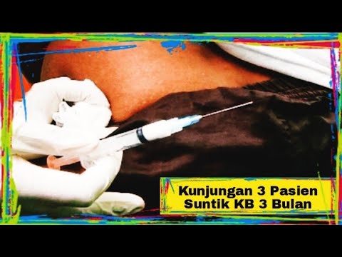 KUNJUNGAN 3 PASIEN SUNTIK KB 3 BULAN #intramuscular #kbsuntik - YouTube