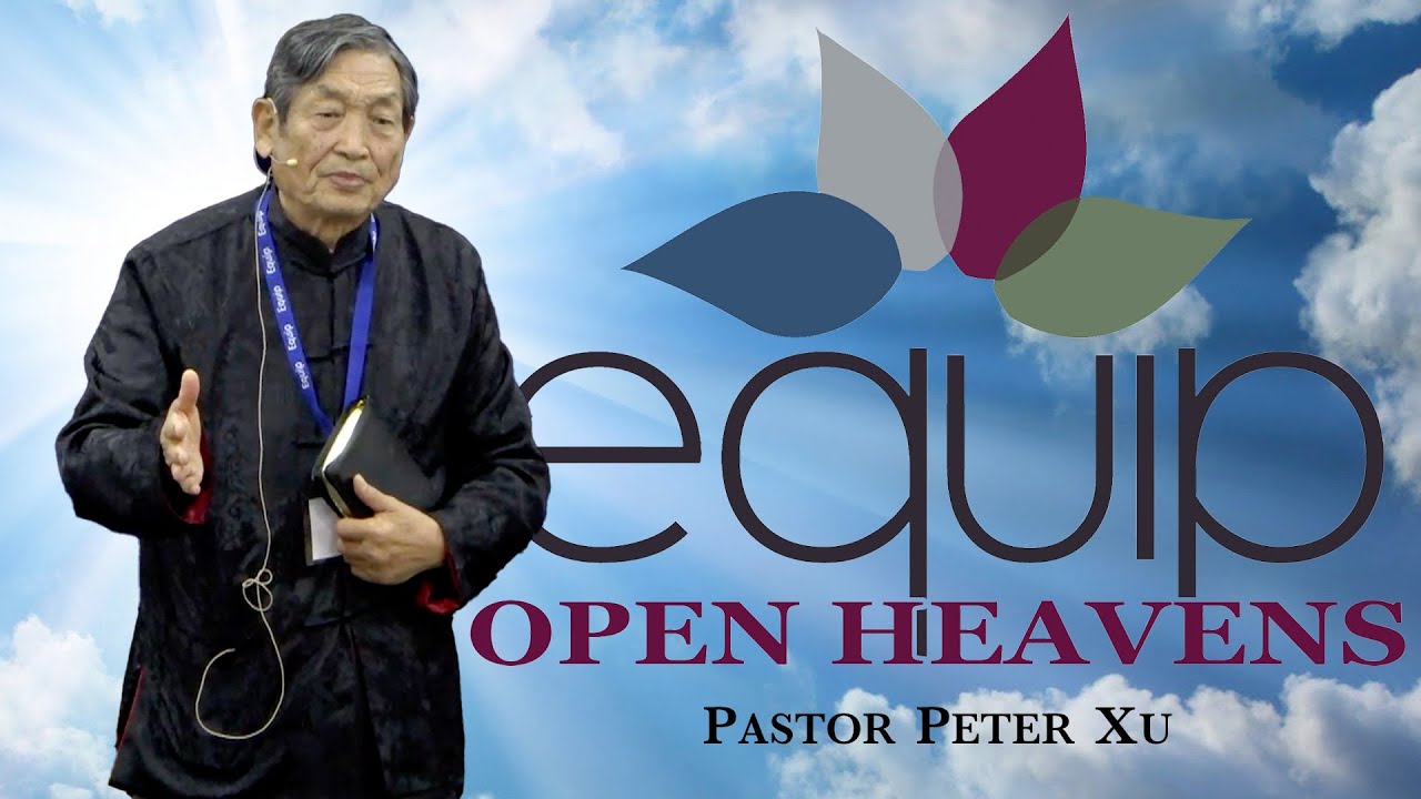 Equip Open Heavens | Peter Xu | Grace - YouTube
