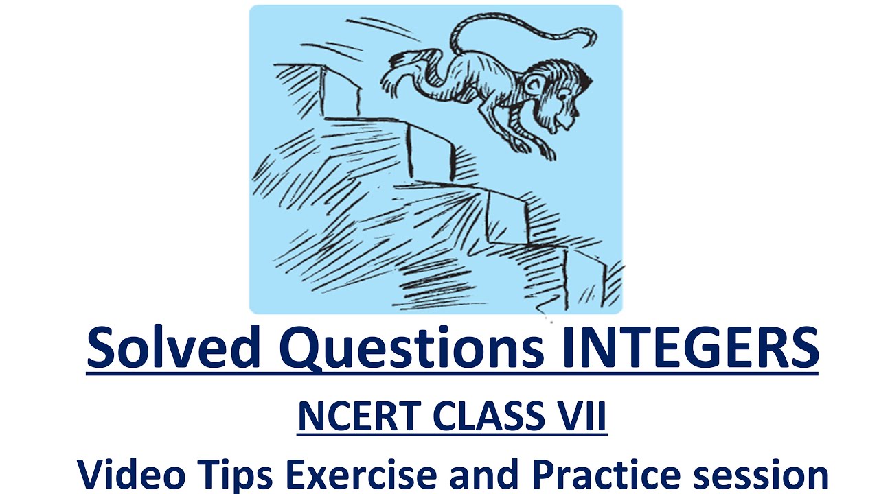 Integers Solved Questions & Video solution VII Maths || NCERT Solutions ...