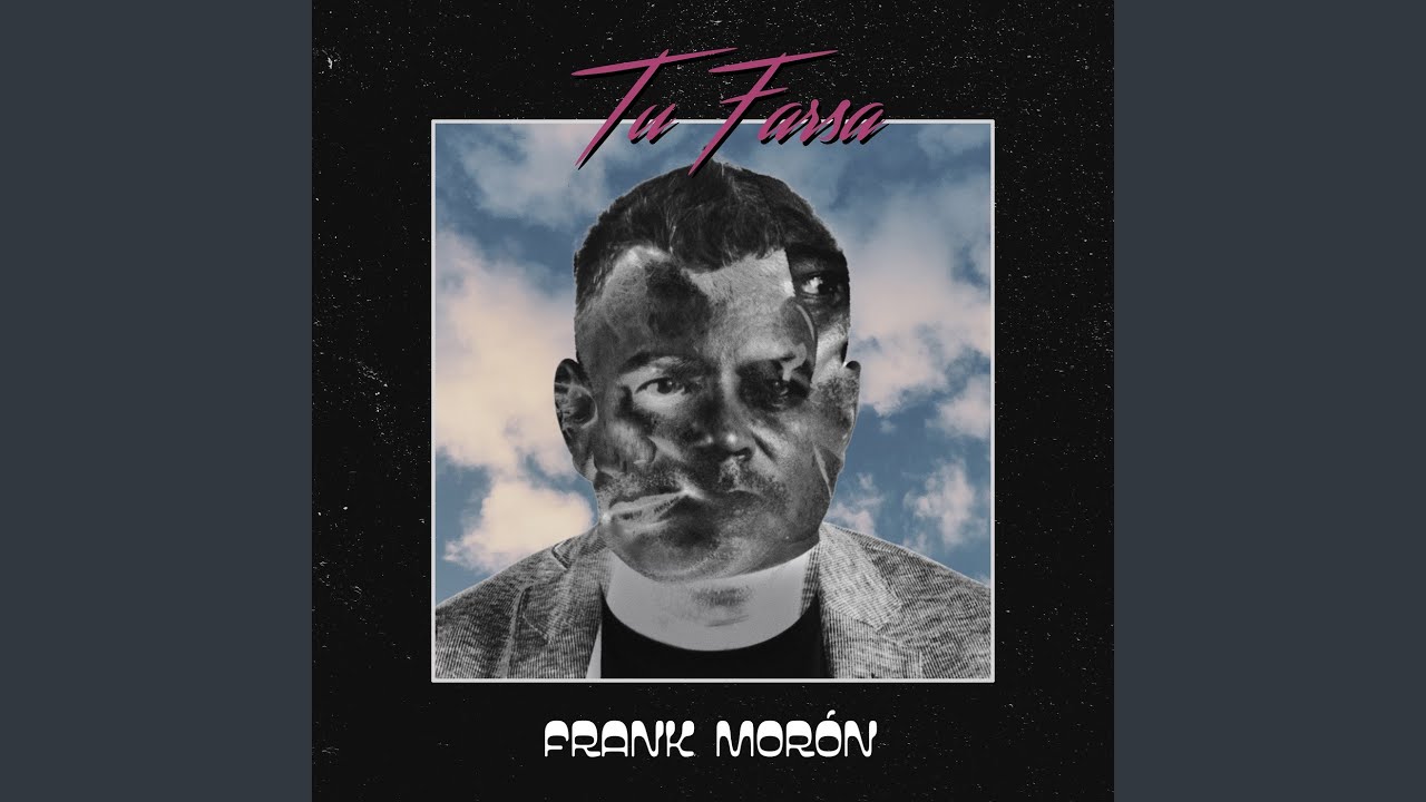 Tu Farsa - YouTube