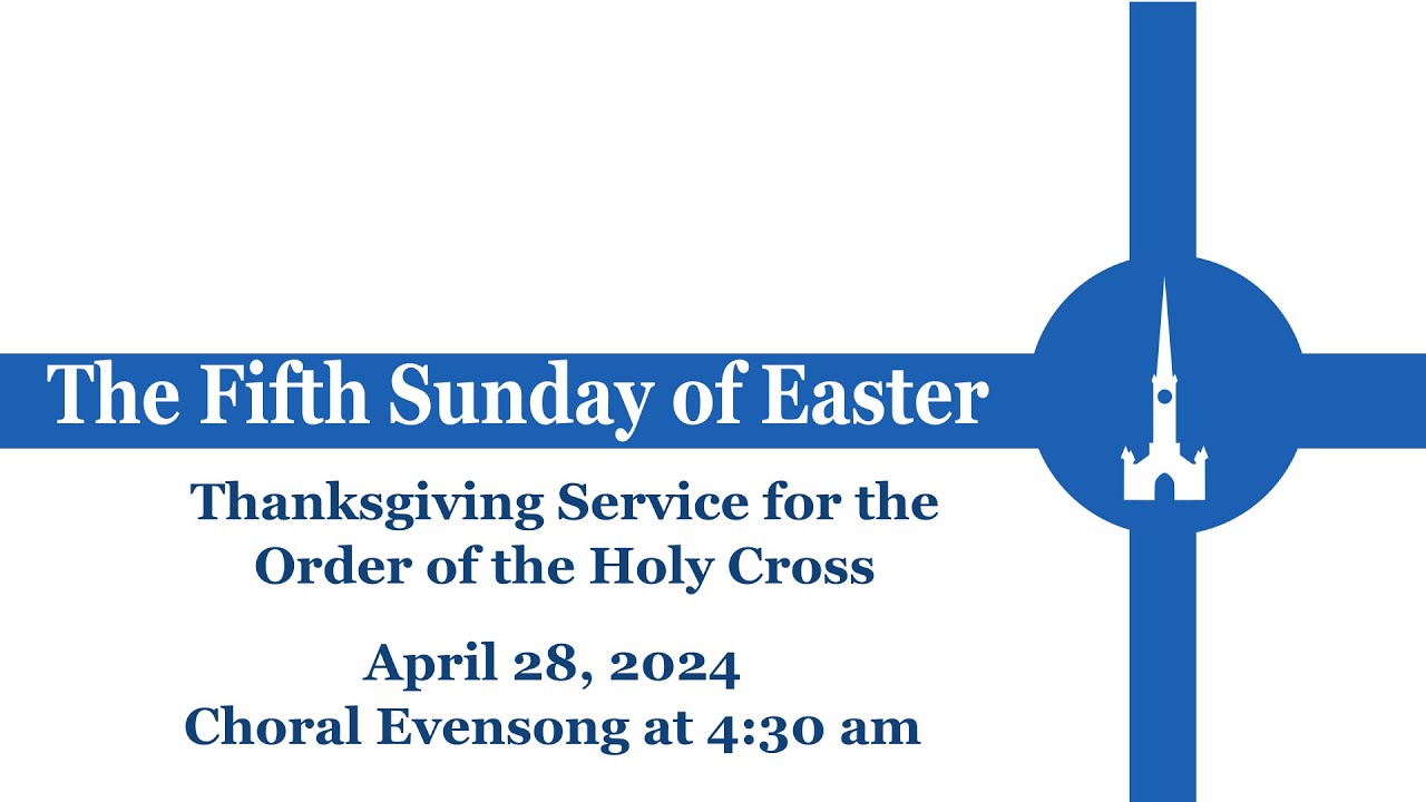 Choral Evensong: The Fifth Sunday of Easter - YouTube Music