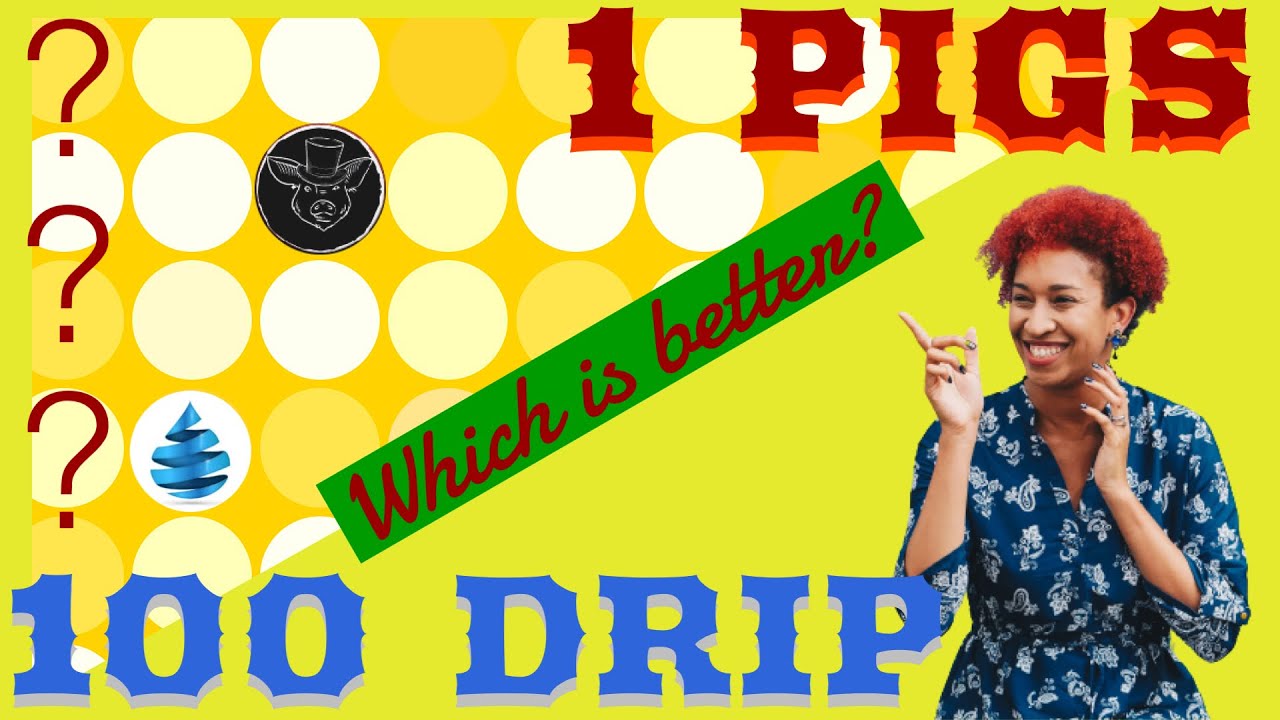 1 PIG or 100 Drip? - YouTube