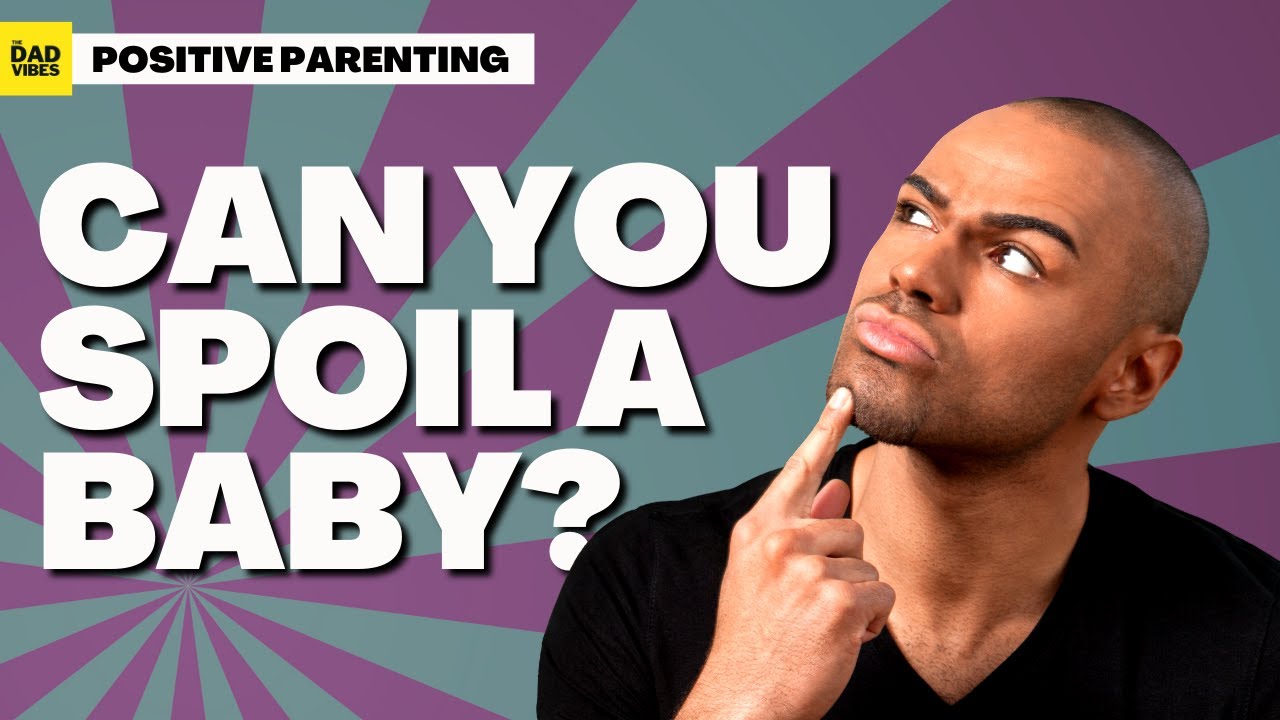 Newborn Baby Care - Can You Spoil A Baby? | Responsive Parenting - YouTube