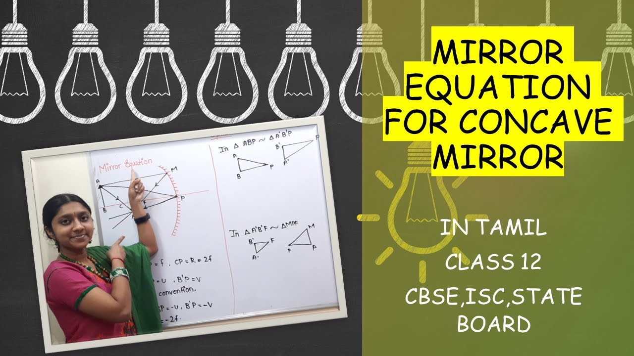 MIRROR EQUATION USING CONCAVE MIRROR|CLASS 12 |OPTICS|IN TAMIL| - YouTube