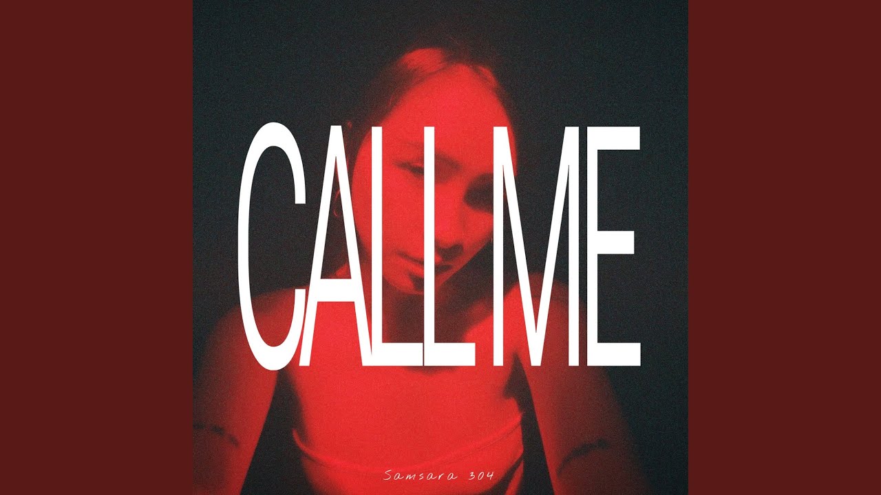 Call Me - YouTube