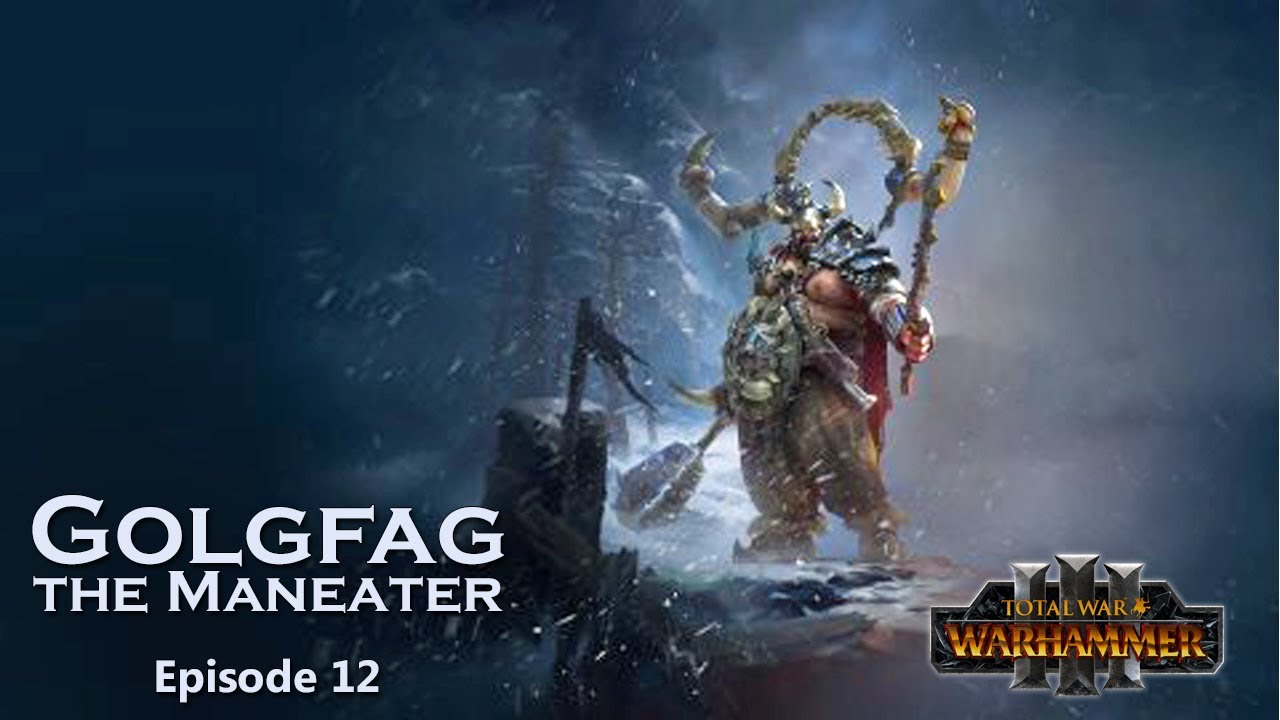 Total War Warhammer 3: Golgfag the Maneater Legendary episode 12 - YouTube