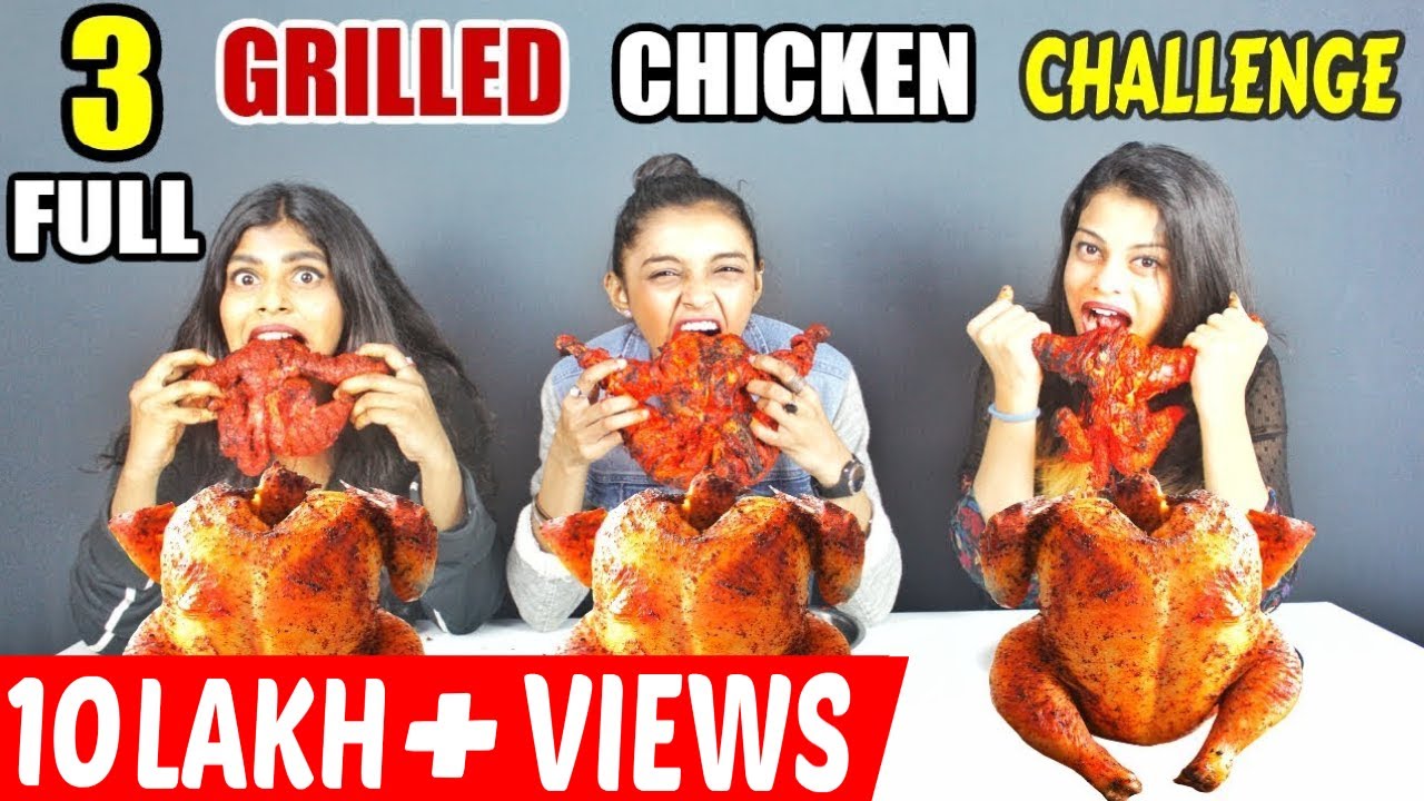 GIRLS GRILLED CHICKEN CHALLENGE | 3 FULL GRILLED CHICKEN EATING ...
