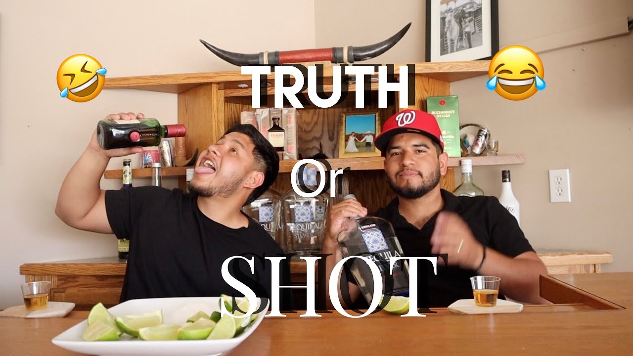 TRUTH OR SHOT - YouTube