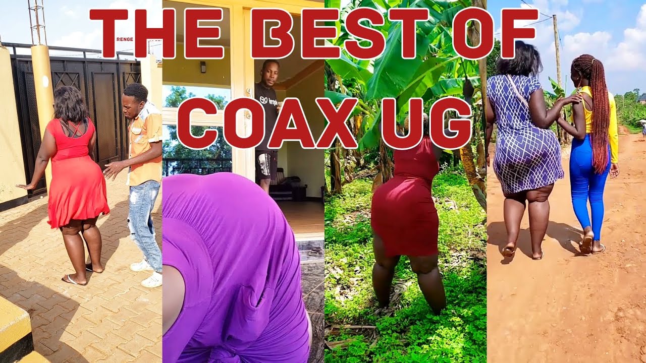 THE BEST OF COAX UGXTRA - YouTube