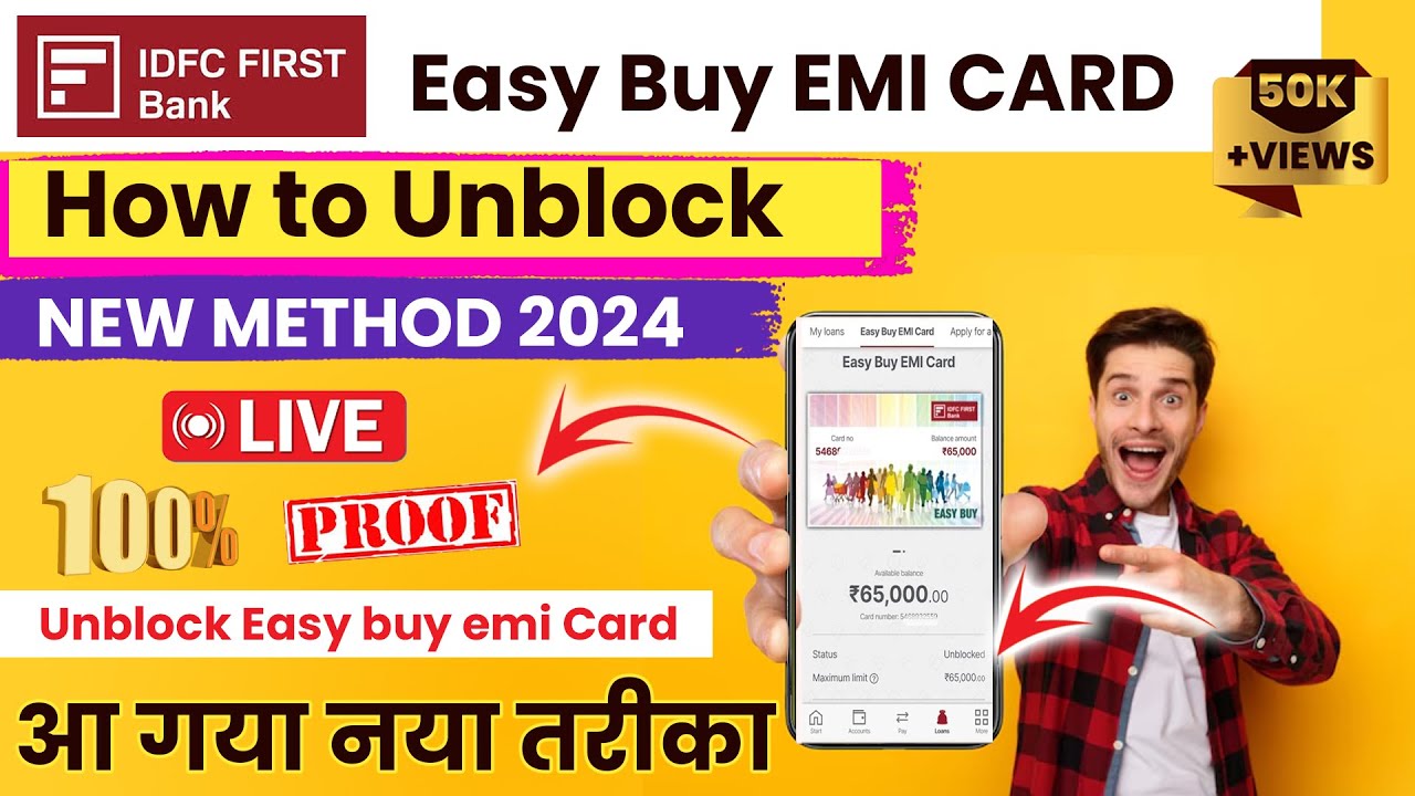Idfc first bank Easy buy emi card Unblock Kaise kare 2025 | Unblock ...