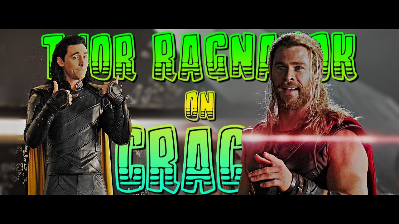 Thor Ragnarok Crack Video || Song Spoof - YouTube