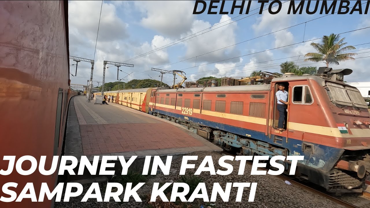 12908 Maharashtra Sampark Kranti Express Full Journey Delhi to Mumbai ...