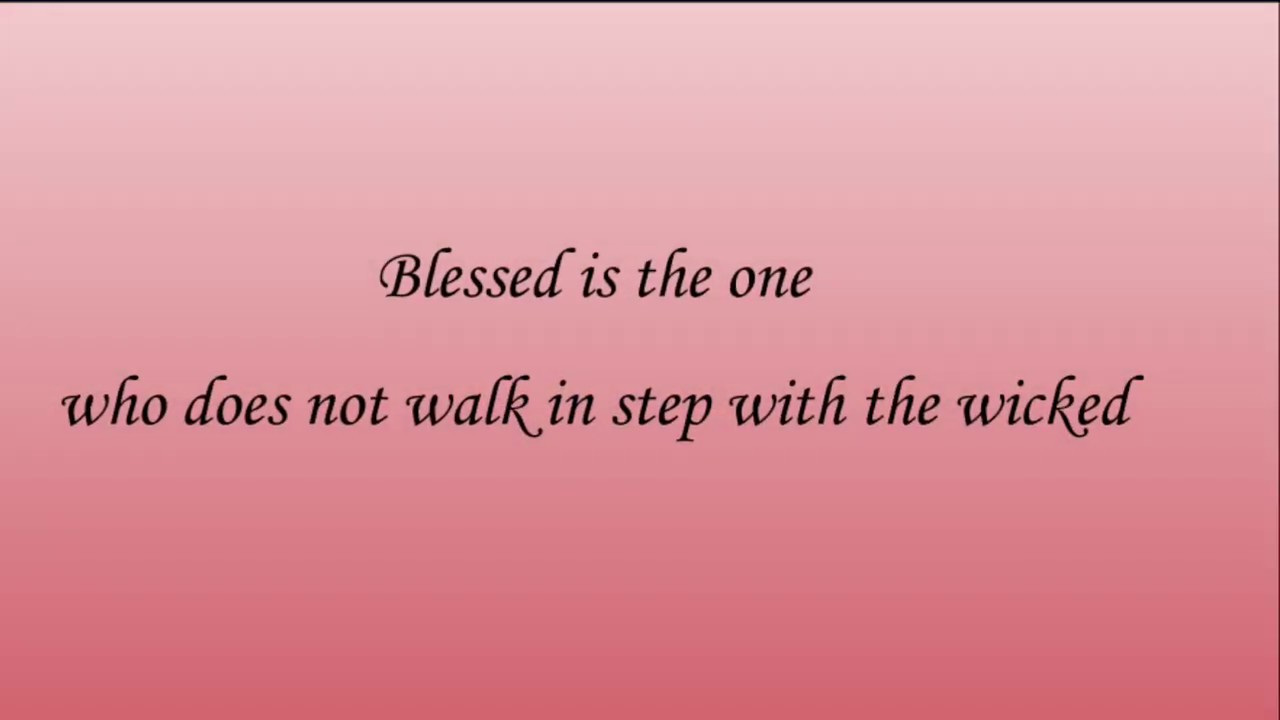 Scripture To Song: Blessed Is The One (#Psalm1) - YouTube