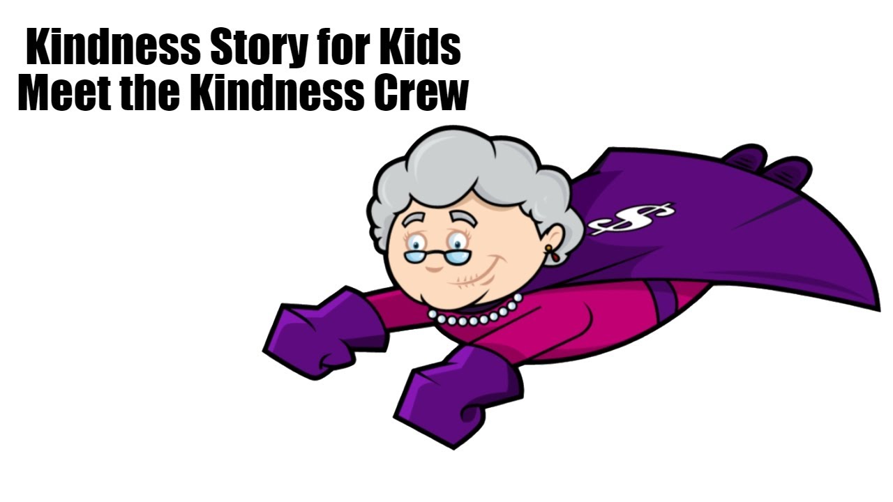 Kindness Story for Kids Meet the Kindness Crew - YouTube
