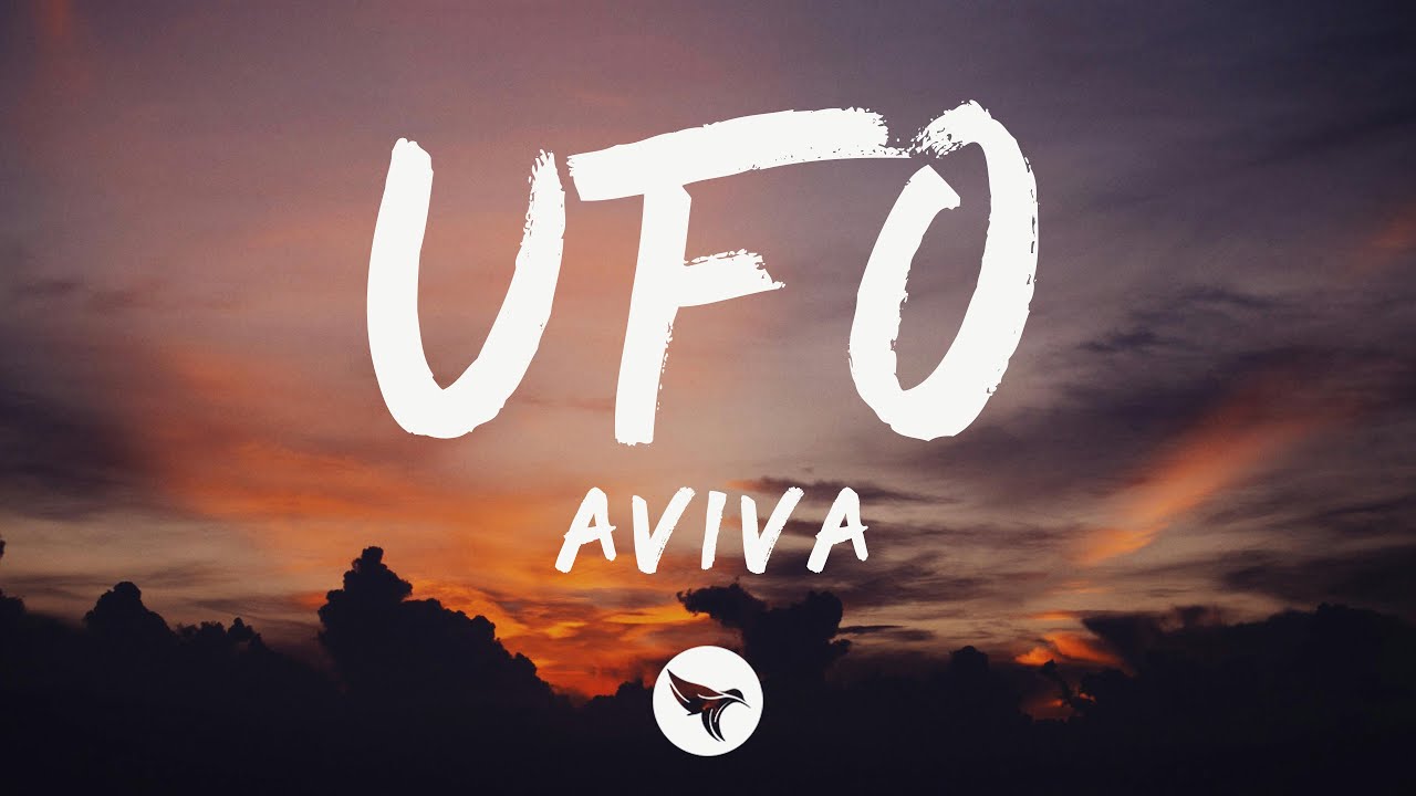 AViVA - UFO (Lyrics) - YouTube
