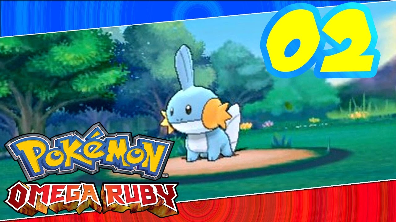 Poké Play: Pokemon Omega Ruby - Episode 2 | A WILD MUDKIP APPEARS ...