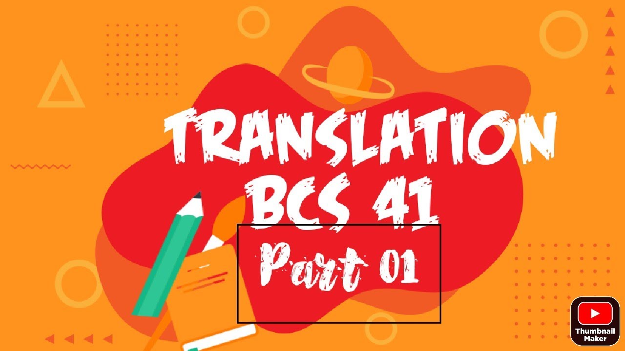 Translation BCS 41 Written (Part 01) English To Bangla II Saymon's ...