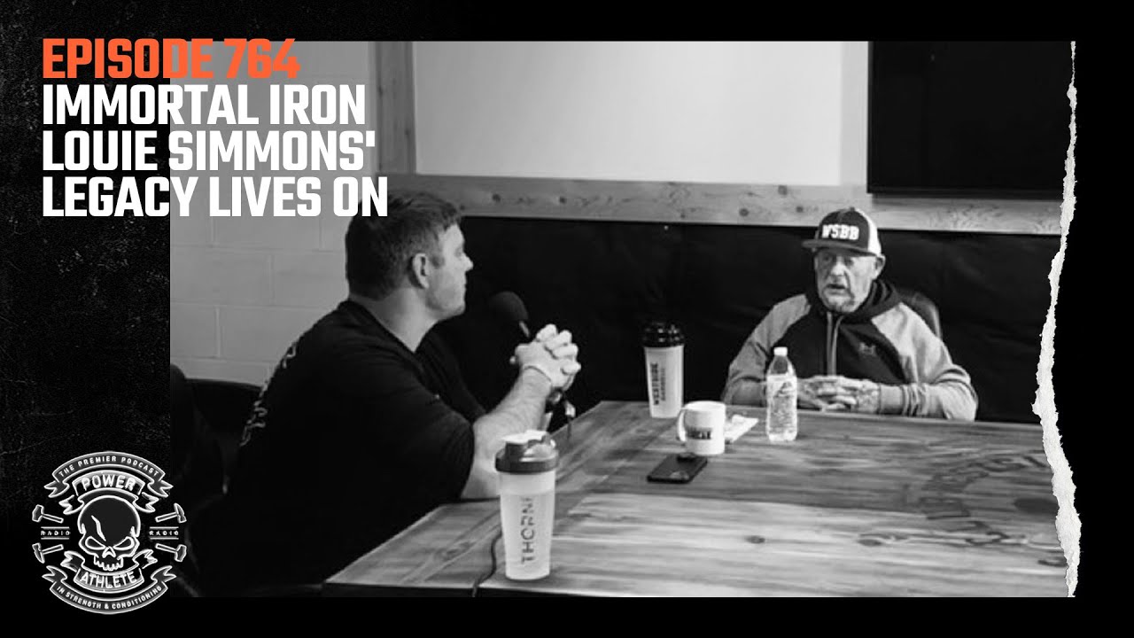 Power Athlete Radio Ep 764 // Immortal Iron, Louie Simmons' Legacy ...