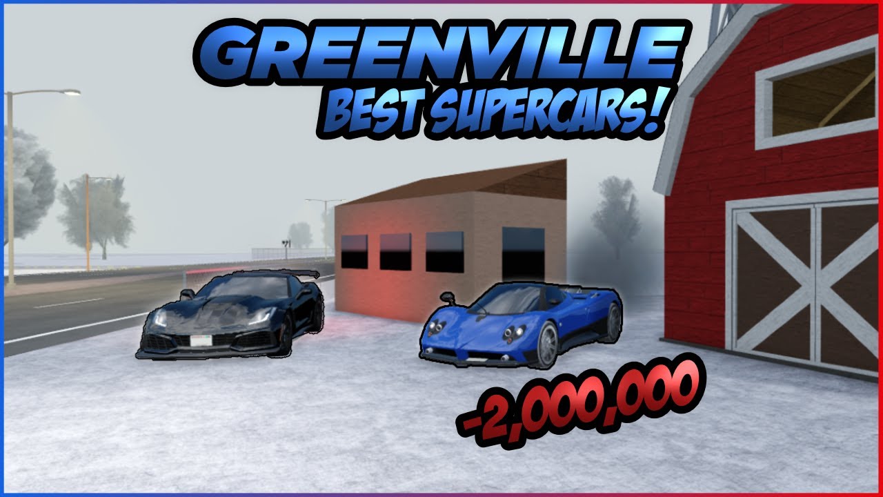 Greenville Revamp BEST SUPERCARS! || Roblox Greenville - YouTube