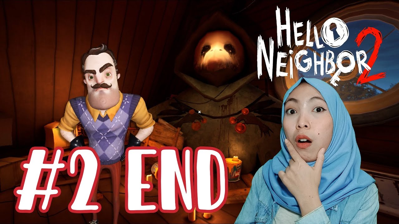 Hello Neighbor 2 #2 END Gameplay Indonesia - Berakhir Sedih Sekaligus ...