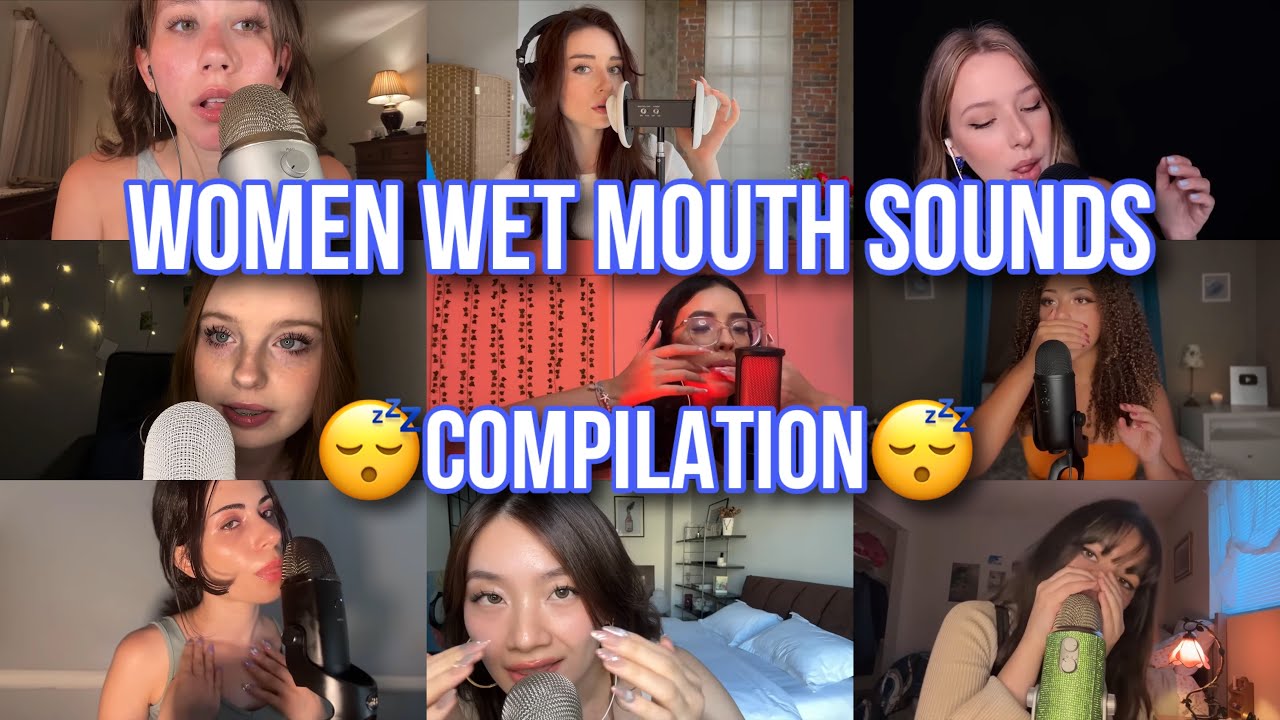 ASMR | The Best Women Mouth Sounds You Need - YouTube