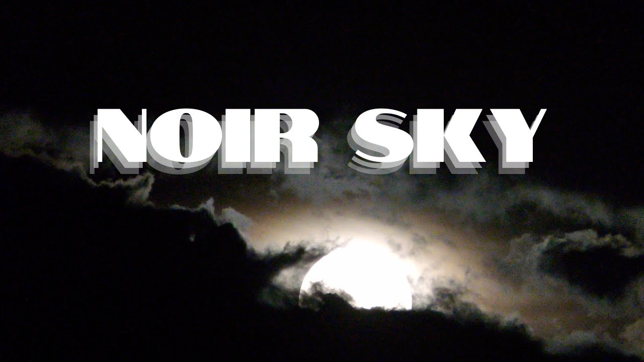 Noir Sky music by Osman - Look At The Sky - YouTube