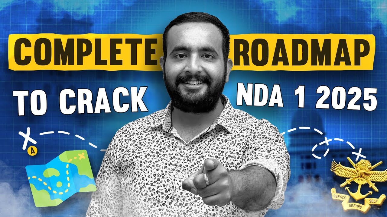 Complete RoadMap To Crack NDA 1 2025 !! - YouTube