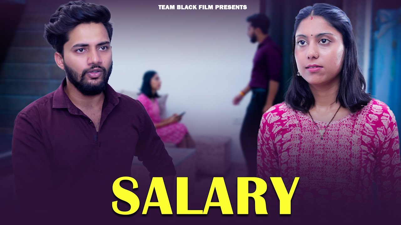Salary | Team Black Film | Short Film - YouTube