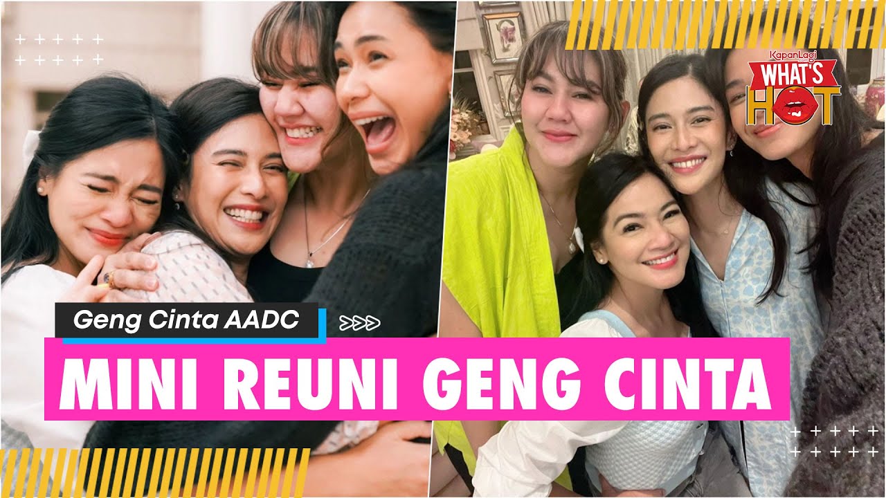 Geng Cinta AADC Reunian Di Momen Ulang Tahun Dian Sastro Ke-42, Titi ...