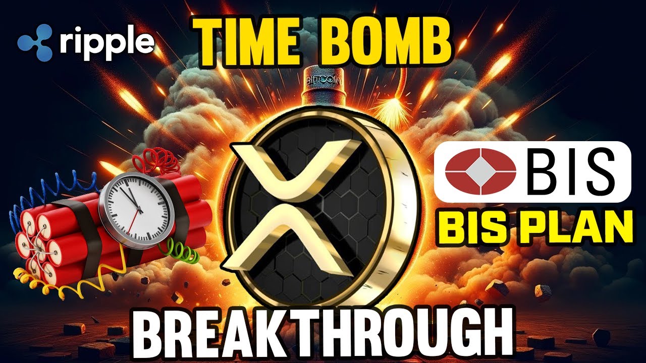 Visible BIS Plan 🚨 price breakthrough 🚀 Time Bomb [Xrp News Today ...