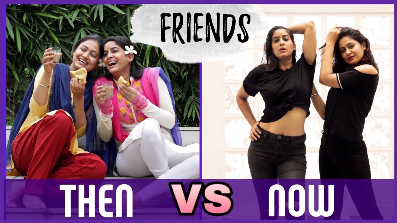FRIENDS: THEN VS. NOW | Friendship Day Special | ft. Captain Nick ...