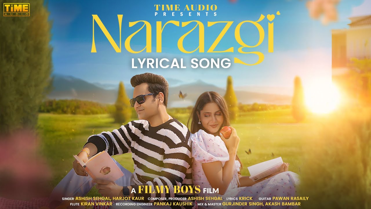 Narazgi | Lyrical Song | Ashish Sehgal | Harjot Kaur | Ritika Rai ...