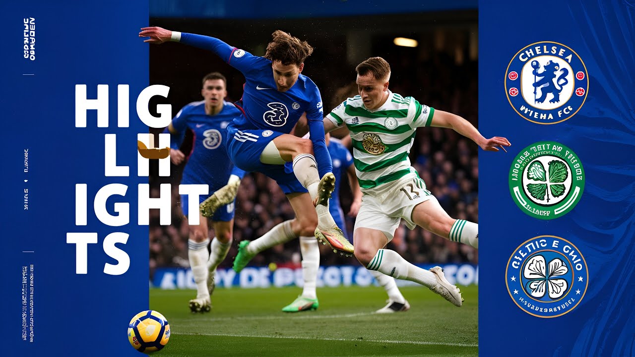 Chelsea FC USA Tour 2024 chelsea v celtic - YouTube