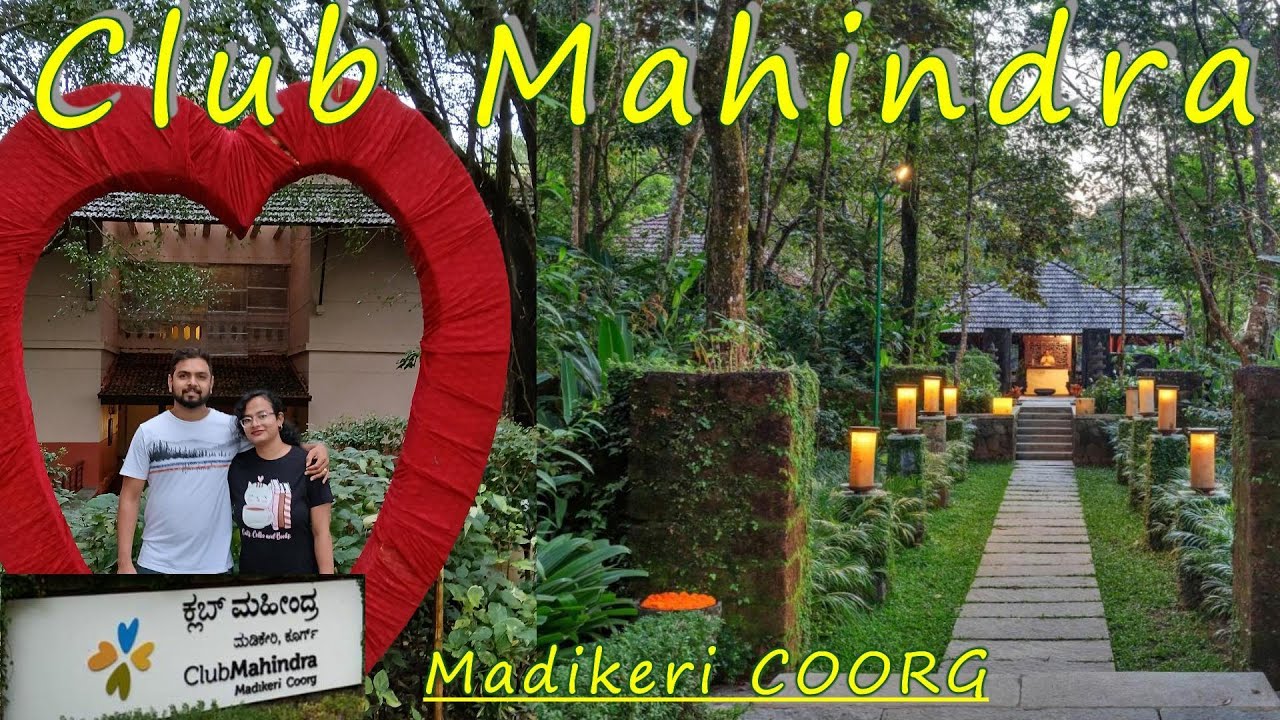 CLUB MAHINDRA COORG | Full Tour of resort | Madikeri | Best Resort in ...