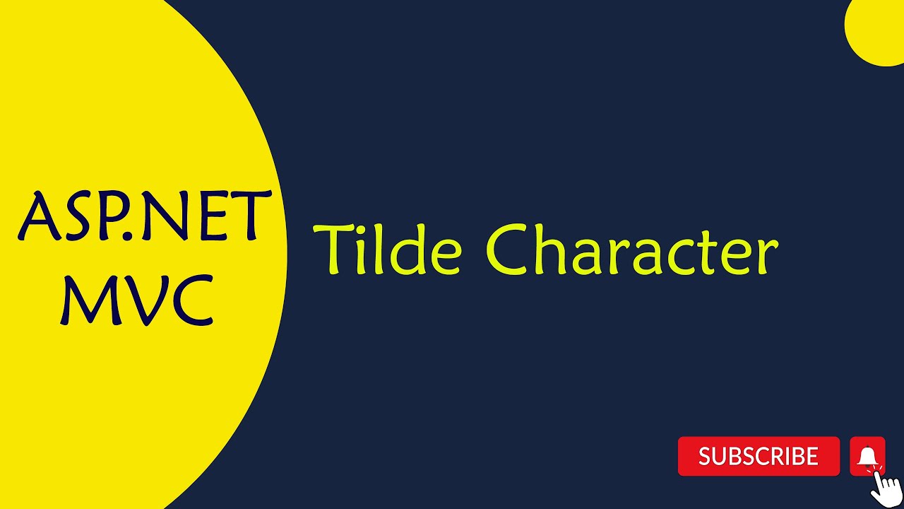 16-1 .ASP.NET MVC :tilde character in Telugu - YouTube