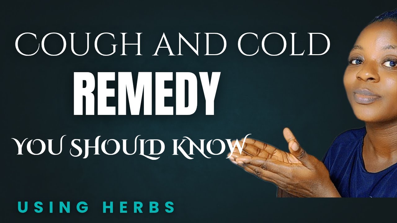 DEFEND YOUR BODY THIS COLD SEASON WITH THIS HERB REMEDIES - YouTube