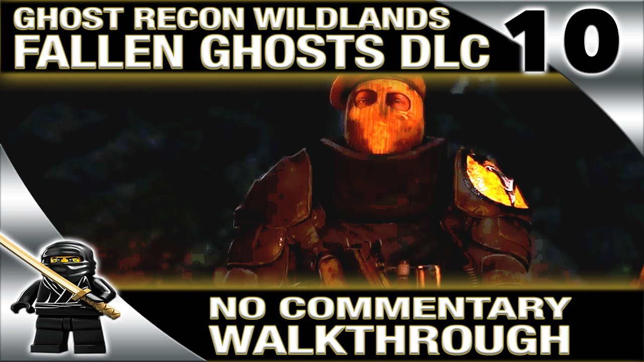 Ghost Recon Fallen Ghosts Gameplay Walkthrough Part 10 (Fallen Ghosts ...