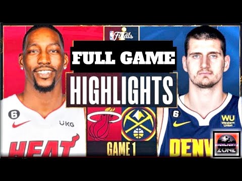 DENVER VS MIAMI | FULL GAME HIGHLIGHTS | NBA FINALS GAME 1 - YouTube