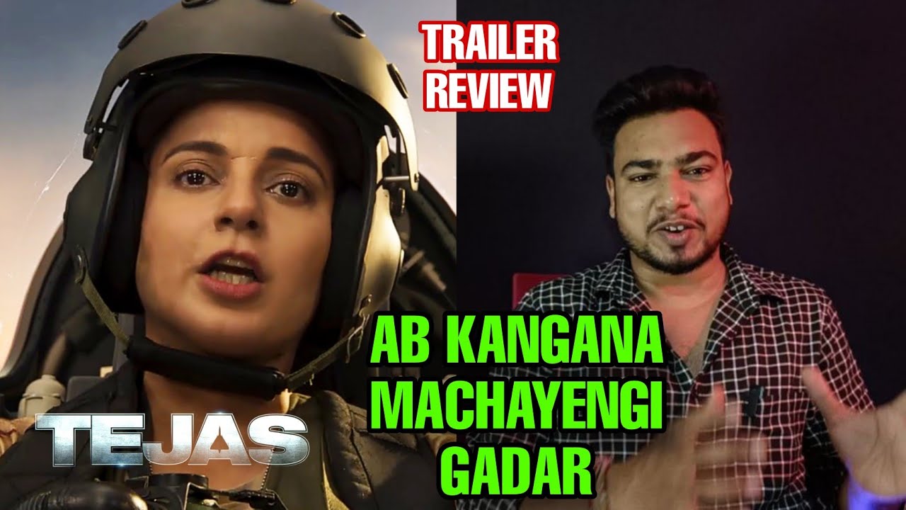Tejas Trailer Review | Tejas Trailer Reaction | Kangana Ranaut | Tejas ...