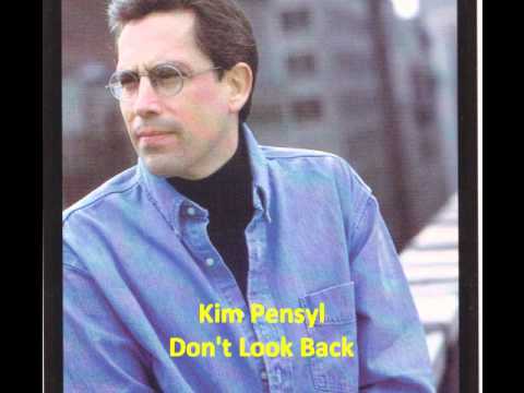 Kim Pensyl - Don't Look Back - YouTube
