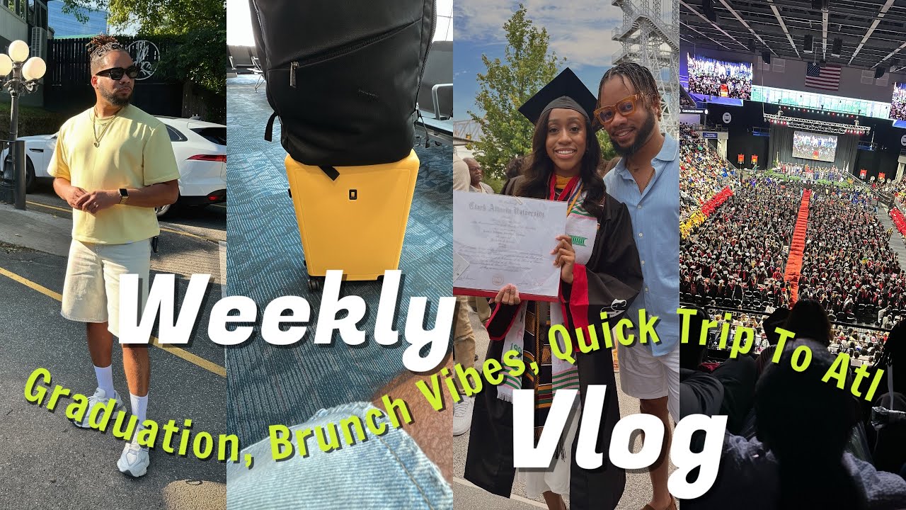 ATL Bound | He Got Me Together | CAU Graduation | Outside For The ...