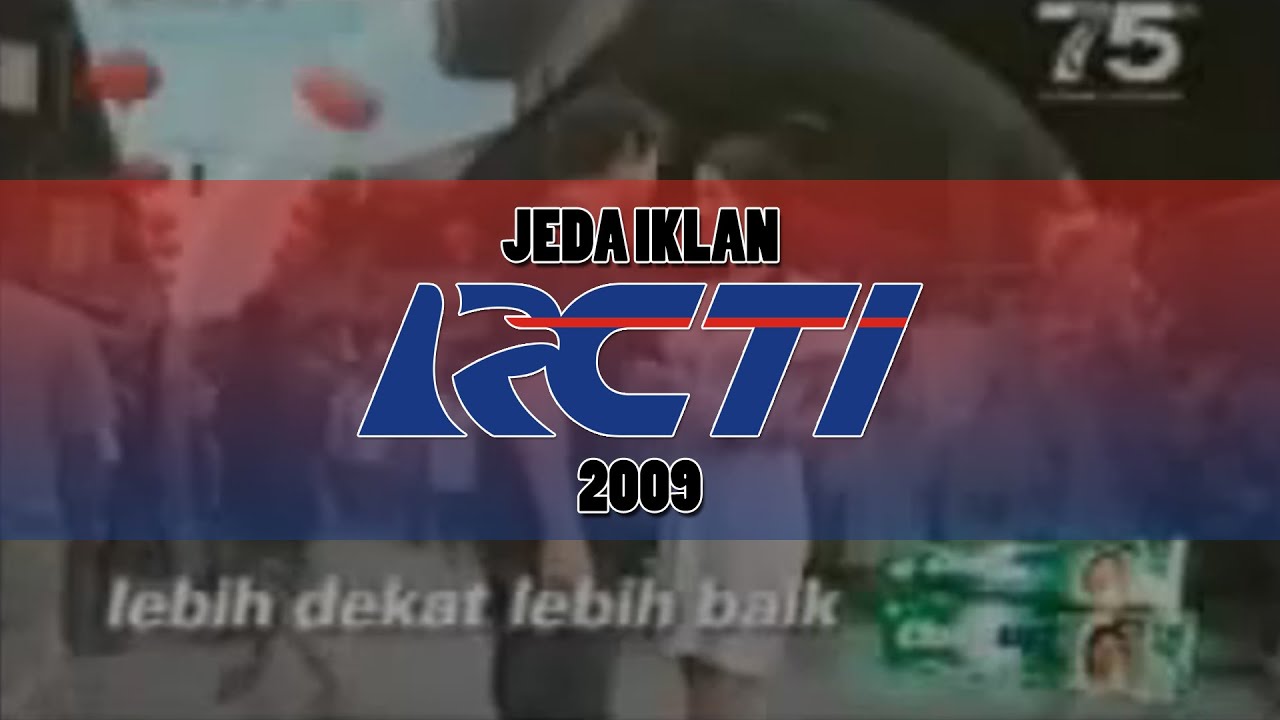 Jeda Iklan RCTI (2009) - YouTube
