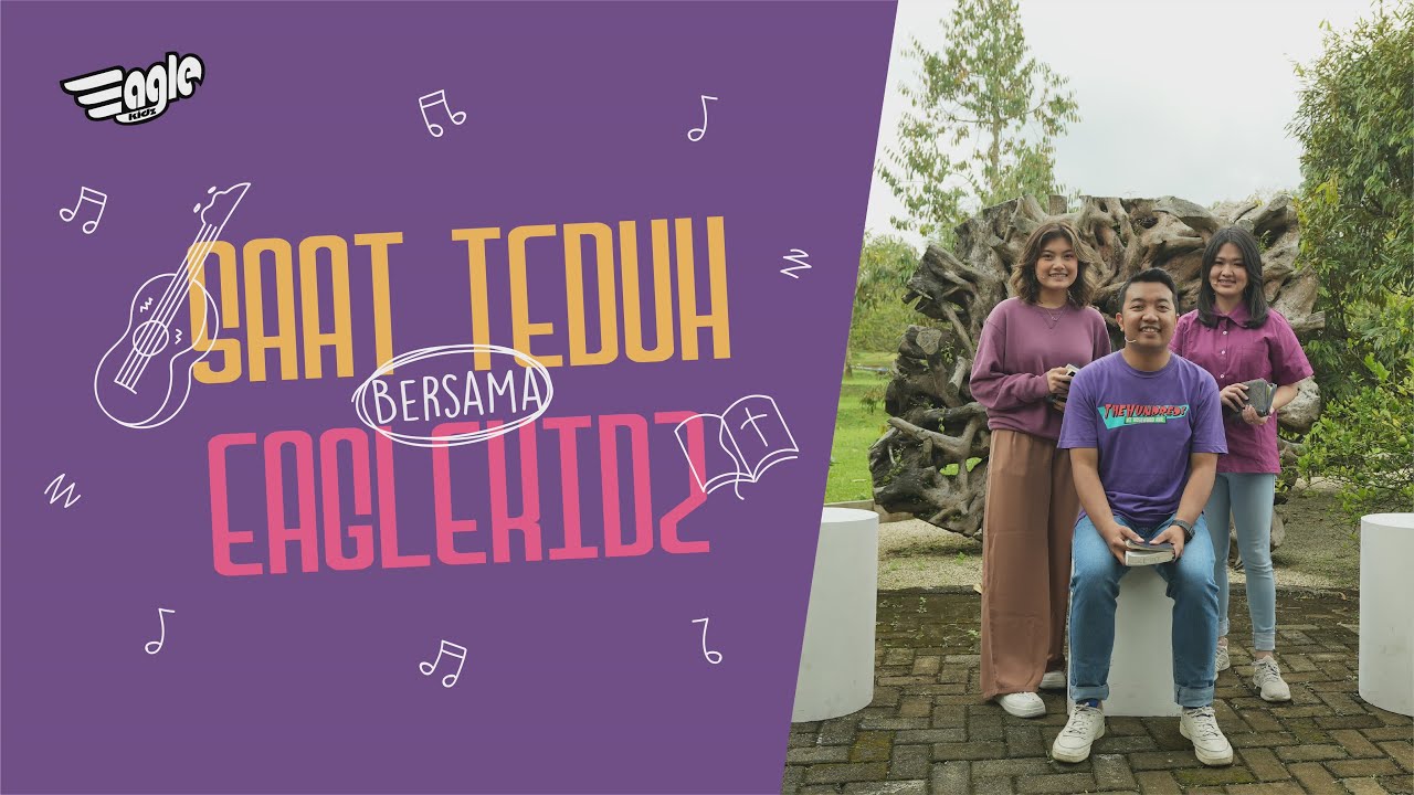PERKATAAN IMAN I Saat Teduh Bersama Eaglekidz | 8 Juli 2022 - YouTube