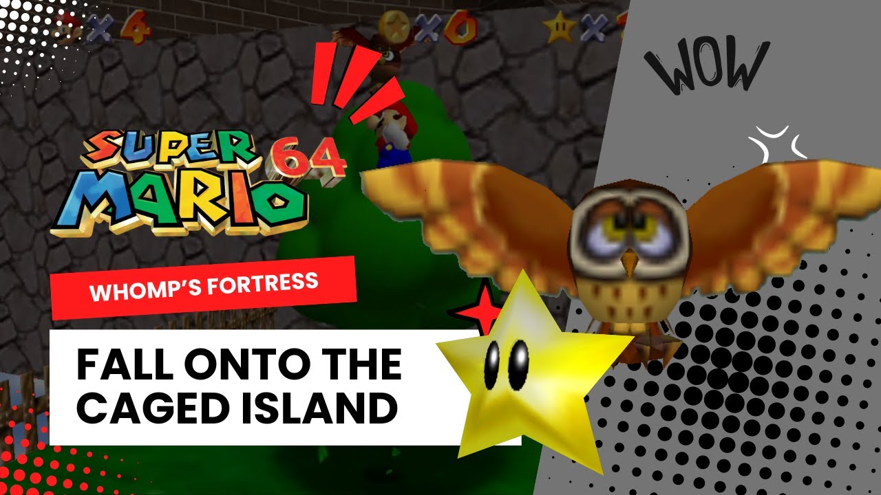 Super Mario 64 Whomp’s Fortress Star 5 – Fall onto the Caged Island ...