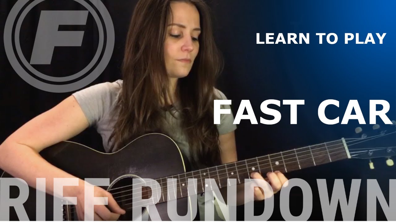 Learn To Play "Fast Car" by Tracy Chapman - YouTube